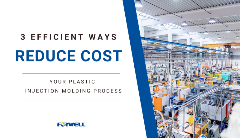 3 Efficient Ways to Reduce Injection Molding Cost | PRM-TAIWAN